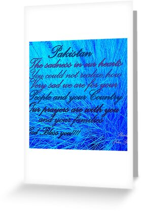 "GOD BLESS THE PEOPLE AND COUNTRY OF PAKISTAN" by SherriOfPalmSprings ...